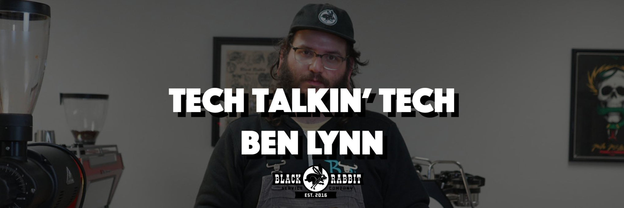 Tech Talkin' Tech: Ben Lynn — Black Rabbit Service Co.